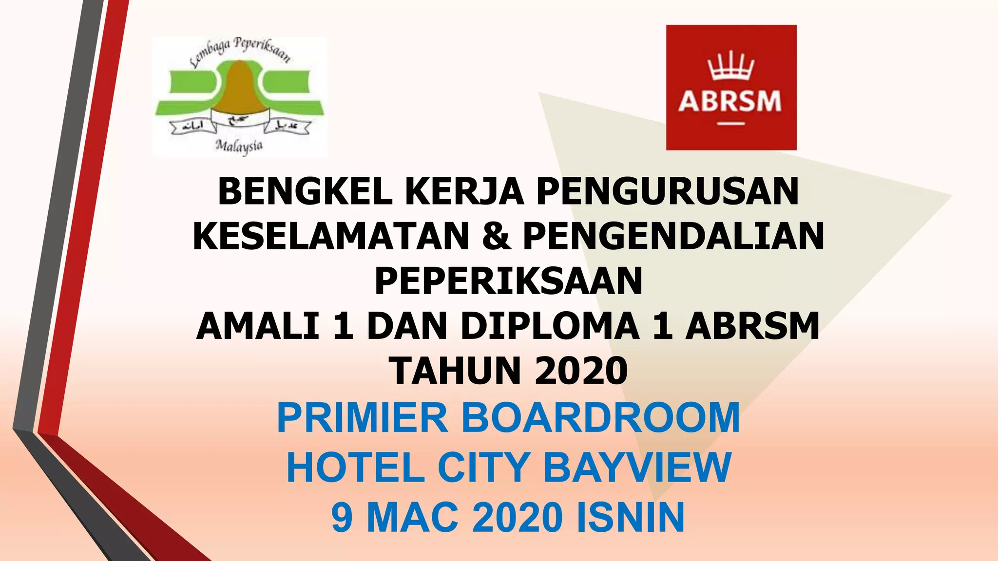 SLAID BENGKEL KERJA PENGURUSAN KESELAMATAN DAN PENGENDALIAN PEPERIKSAAN ...