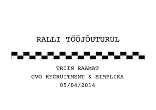 Triin Raamat, Ralli tööjõuturul | PDF