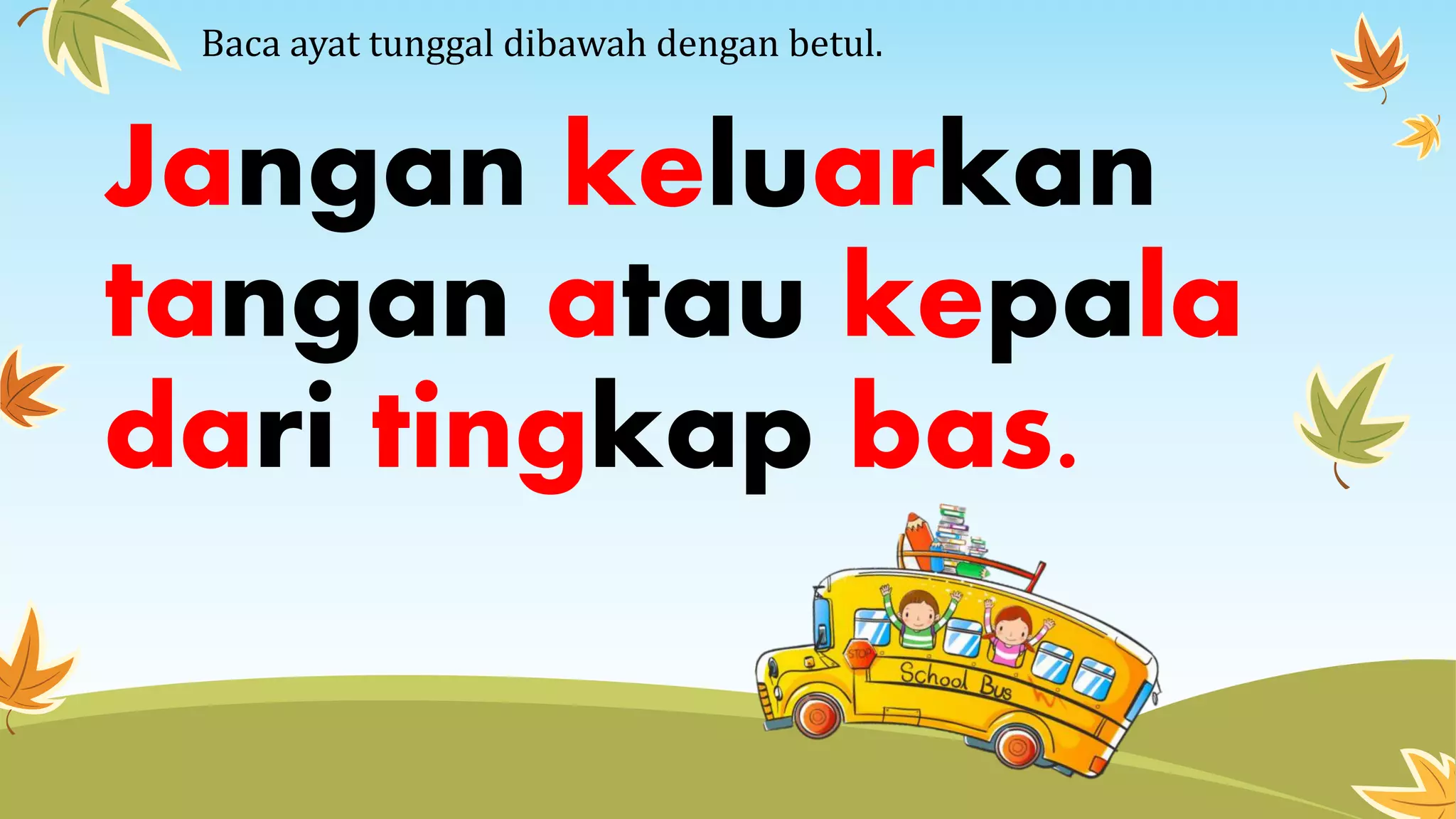 KESELAMATAN DI DALAM BAS | PPTX