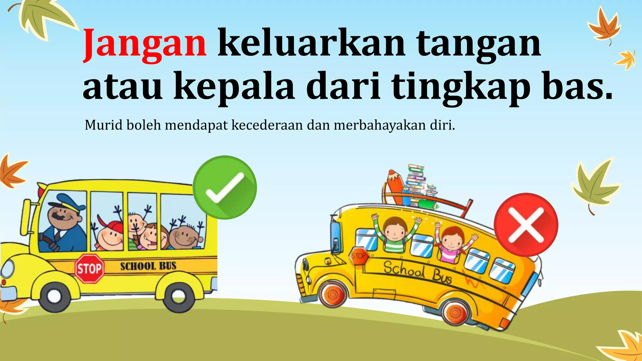 KESELAMATAN DI DALAM BAS | PPTX