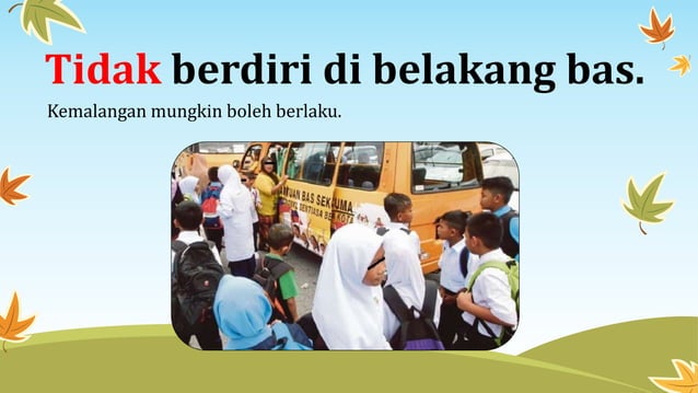 KESELAMATAN DI DALAM BAS | PPT | Free Download