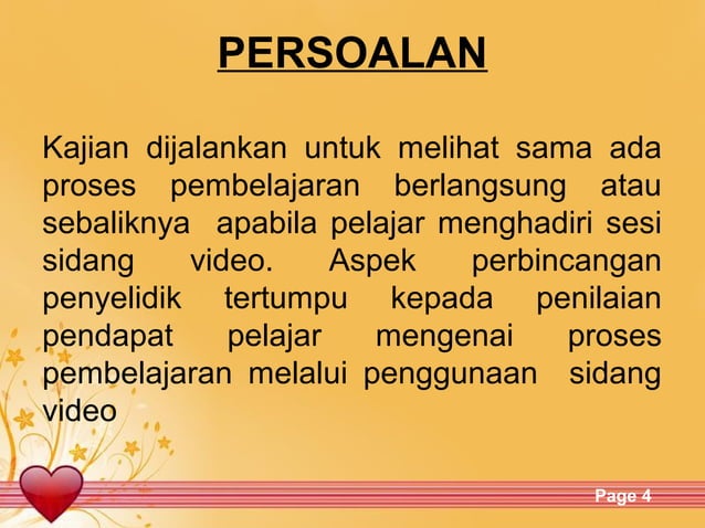 KEBERKESANAN PROSES PEMBELAJARAN MENGGUNAKAN TEKNOLOGI SIDANG VIDEO | PPT