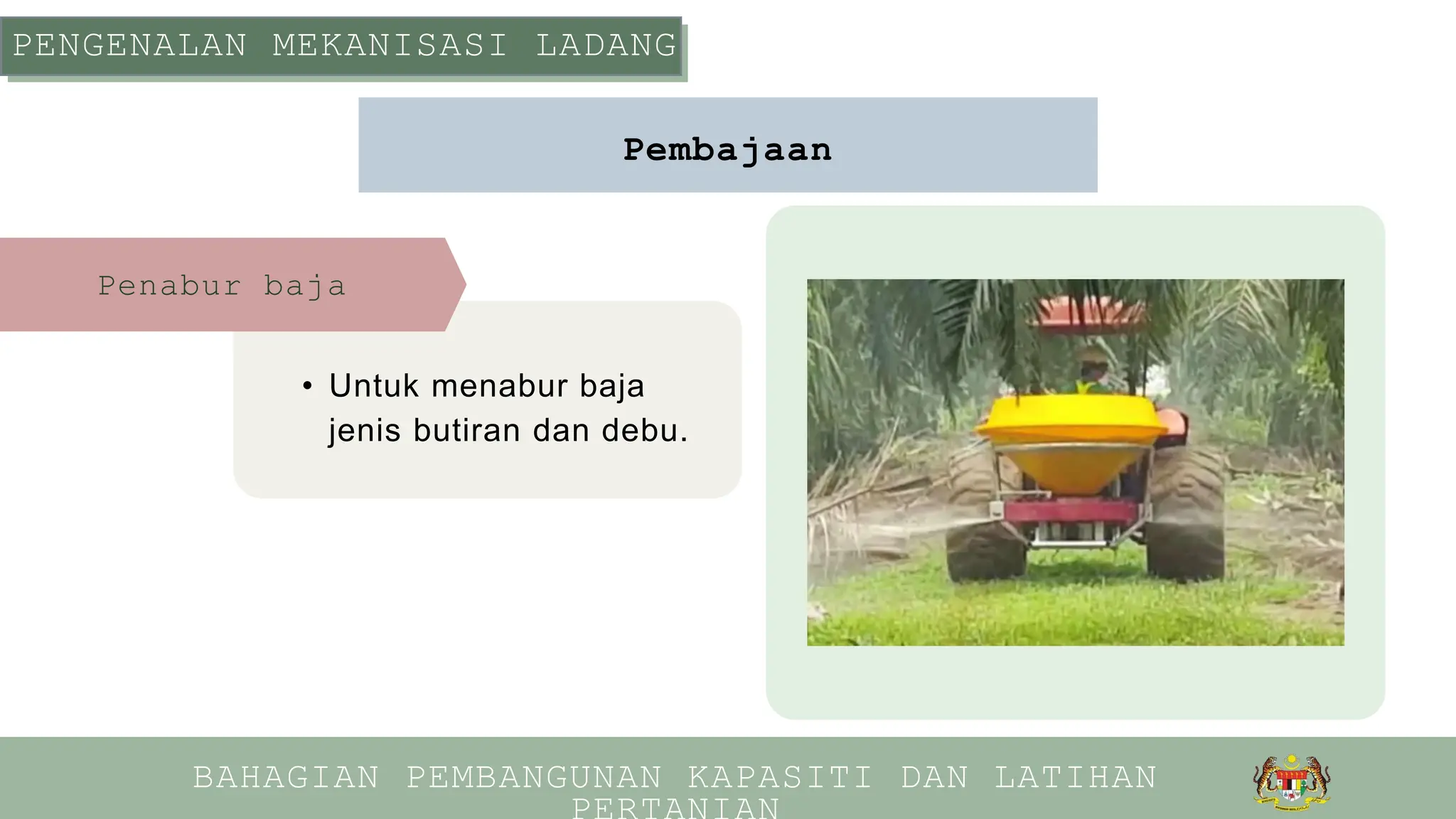 Slaid Pengajaran Mekanisasi Ladang-edit.pptx CONTOH.pptx