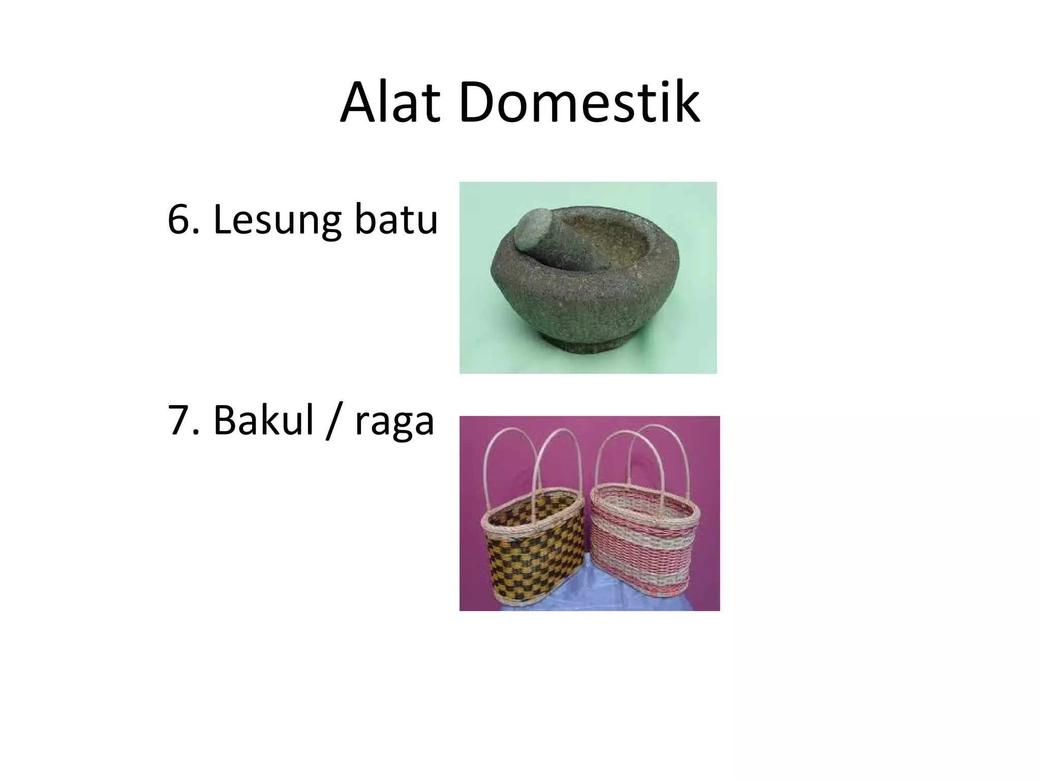 Slaid tembikar n alat domestik | PPT