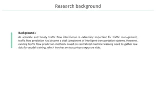 Privacy-preserving blockchain-based federated learning for traffic flow ...