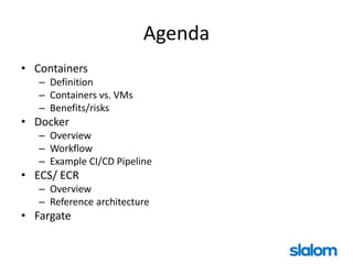 Slalom: Introduction to Containers and AWS ECS | PPTX