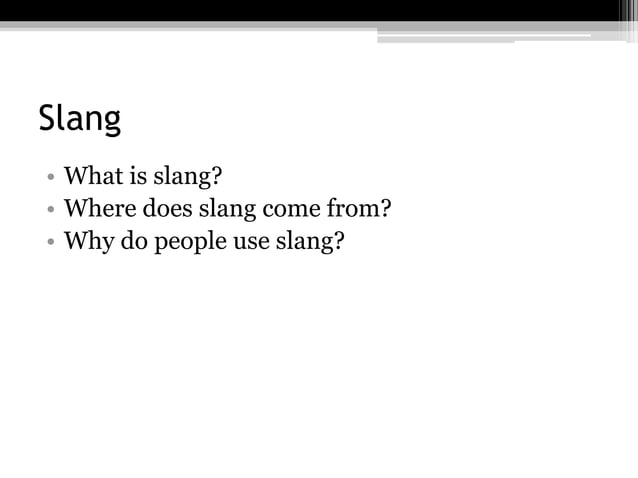 Slang