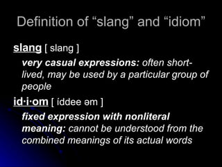 Slang And Idioms On Campus | PPT