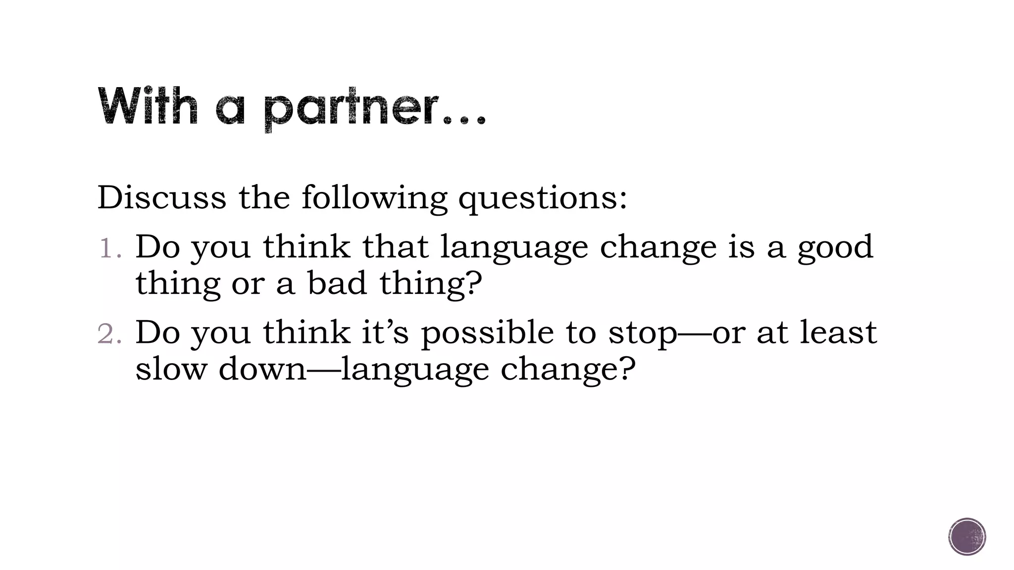 Slang & language change discussion | PPTX