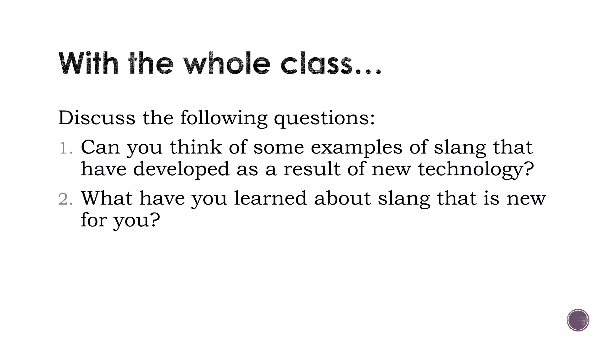 Slang & language change discussion | PPTX