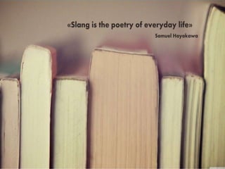 Slang | PPT