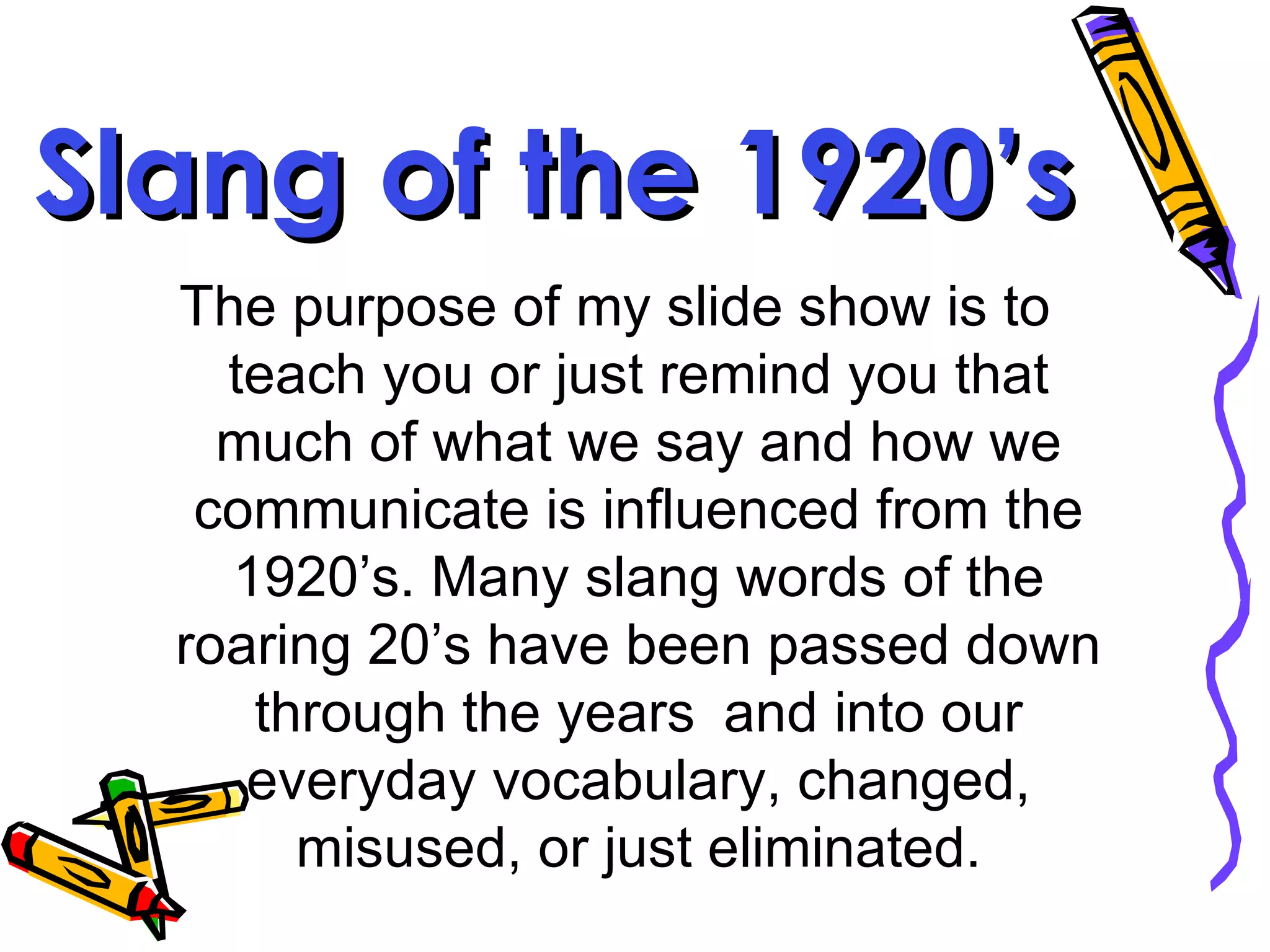 Slang 1920 | PPT