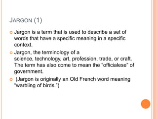 Slang versus jargon | PPTX