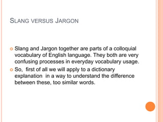Slang versus jargon | PPTX