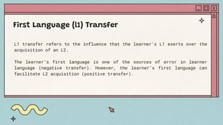 [SLA] Psycholinguistics and linguistics aspects of interlanguage.pptx