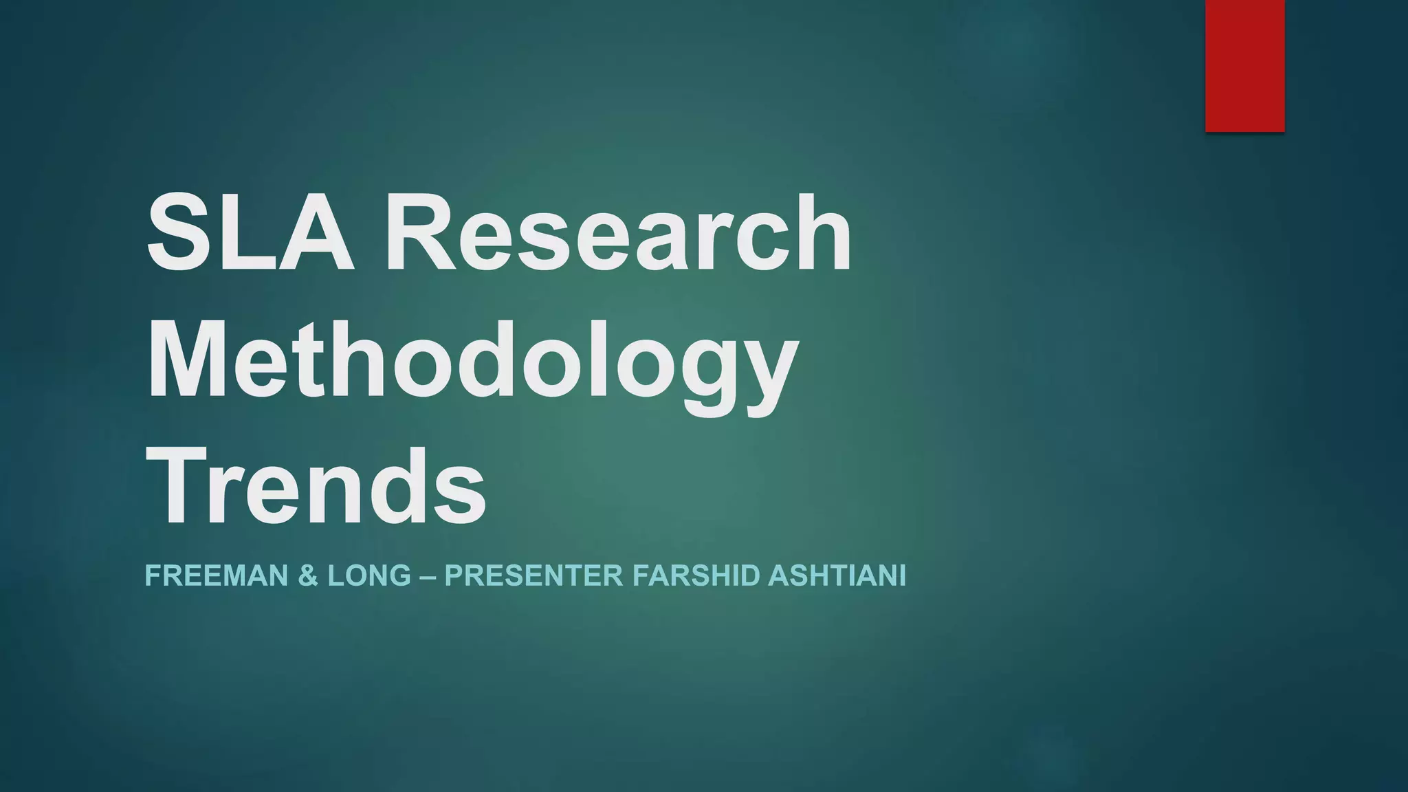 SLA Research Methodology Trends | PPTX