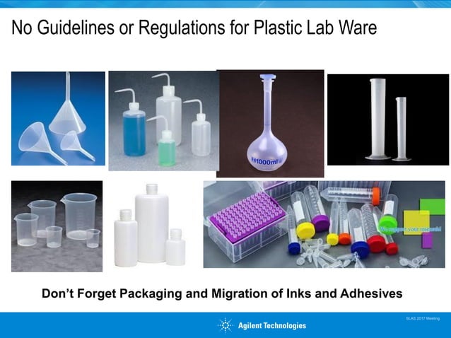 SLAS Labware Leachables Special Interest Group SLAS2017 Presentation ...