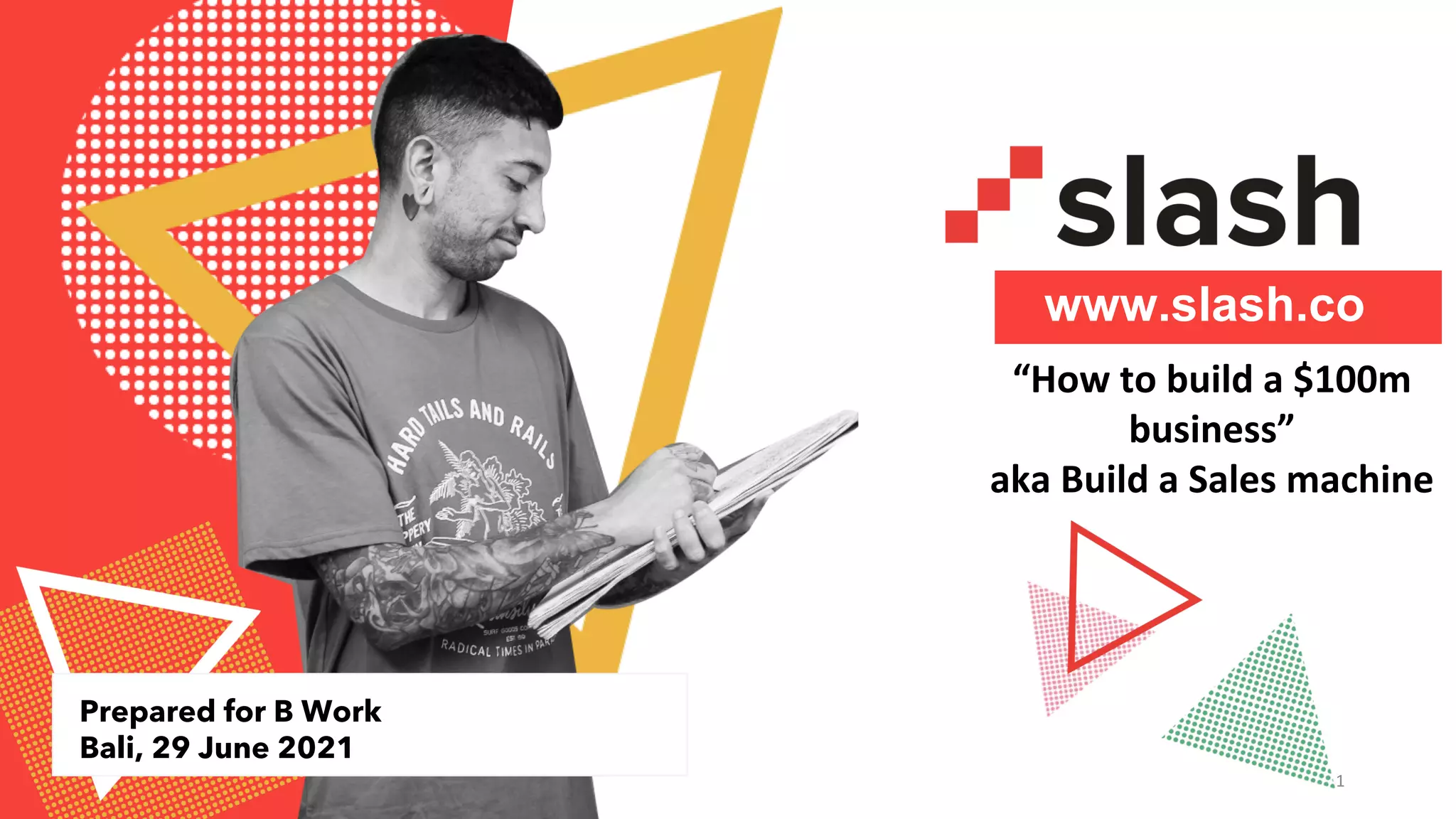 Slash | How to build a B2B sales machine | PPT