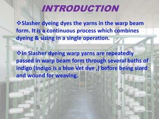 Slasher dyeing machine | PPTX