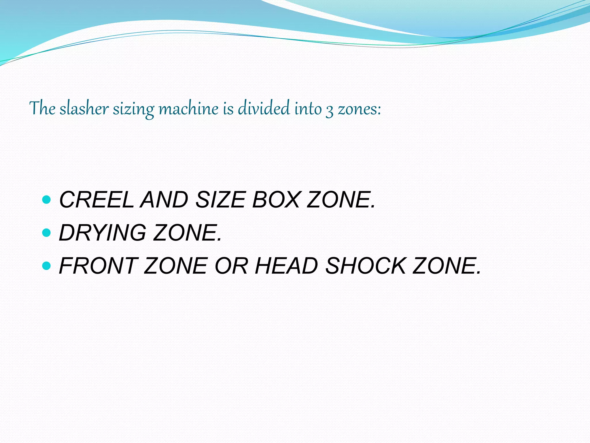 Slasher sizing machine | PPTX