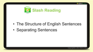 Slash reading - スラッシュリーディング | PPTX