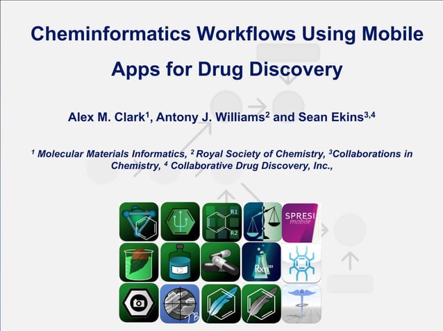 Cheminformatics Workflows Using Mobile Apps for Drug Discovery | PPT