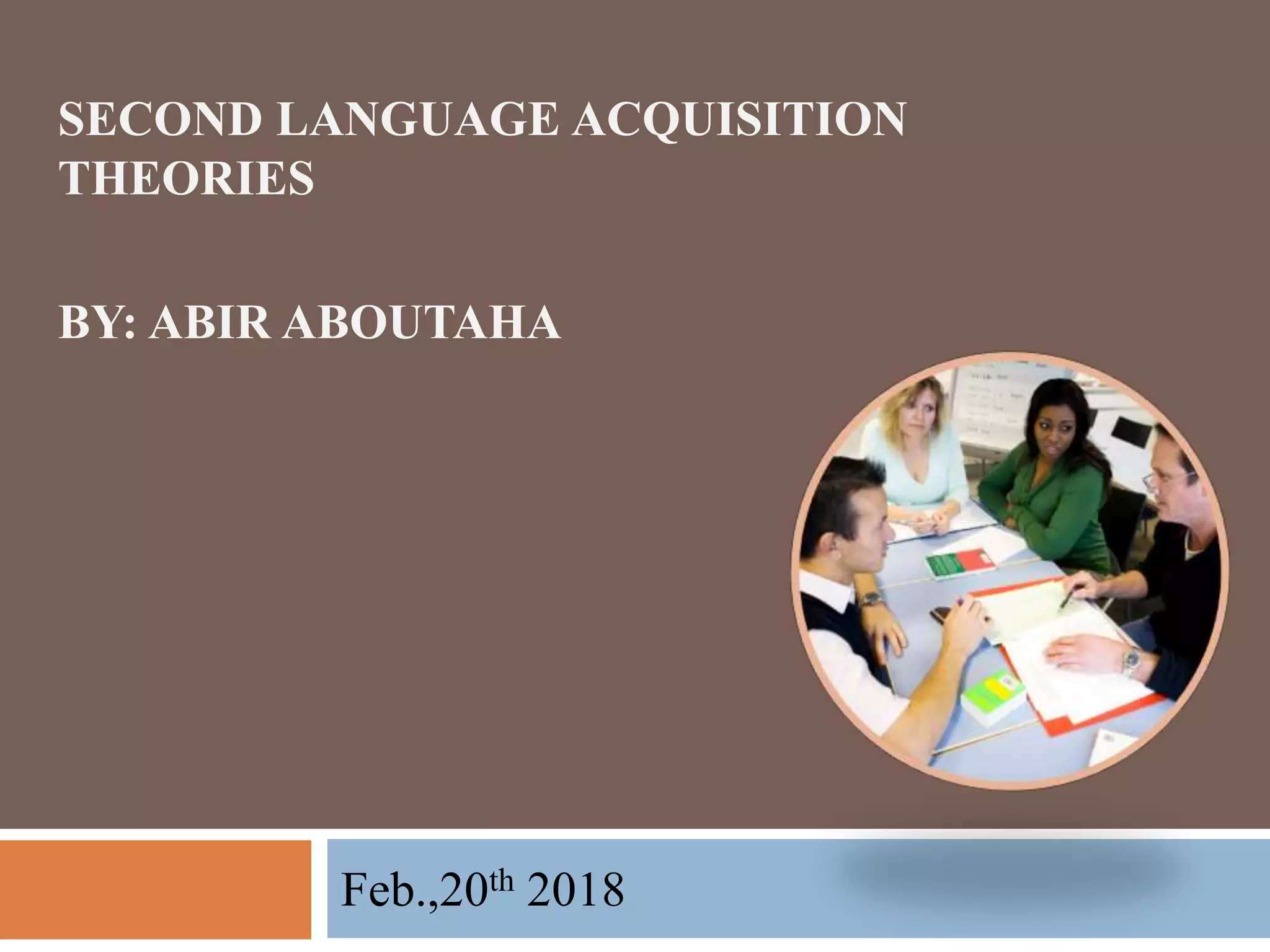 Second Language Acquisition Theories | PPTX