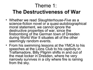 Slaughterhouse five themes | PPT