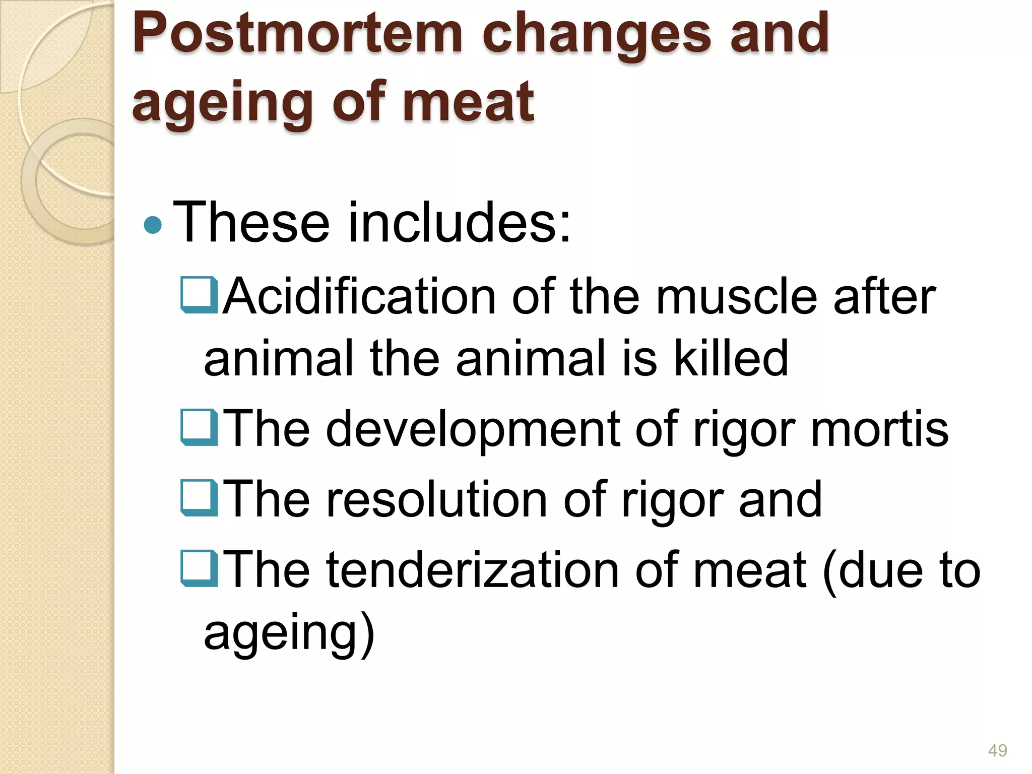 Methods of slaughtering, processing & postmortem changes and ageing of ...