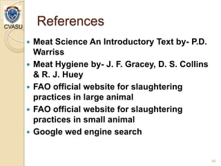 Methods of slaughtering, processing & postmortem changes and ageing of ...