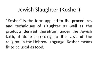 Slaughtering Methods In Different Religions And Their Explanation | PPT