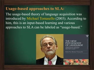 SLA and usage based theory | PPTX