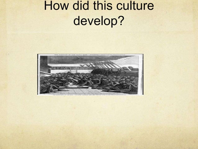 Culture of Slavery in the South | PPT
