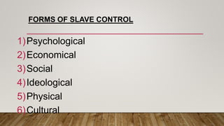 Slave codes controlling the enslaved | PPSX