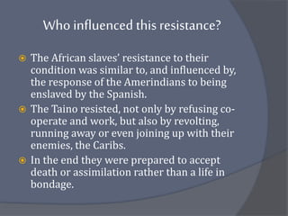 Slave resistance | PPTX