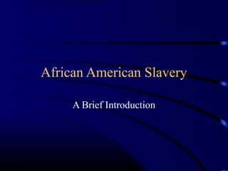 Introduction for the Literature of Slavery | PPT