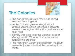 Slavery and abolition | PPTX