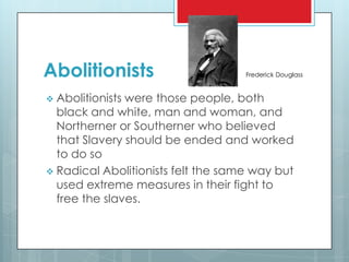 Slavery and abolition | PPTX