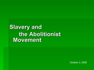 Slavery And Abolition Power Point | PPT