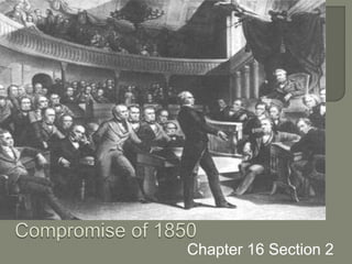 Slavery divides a nation chapter 16 | PPT