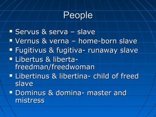 Slavery in ancient rome | PPT