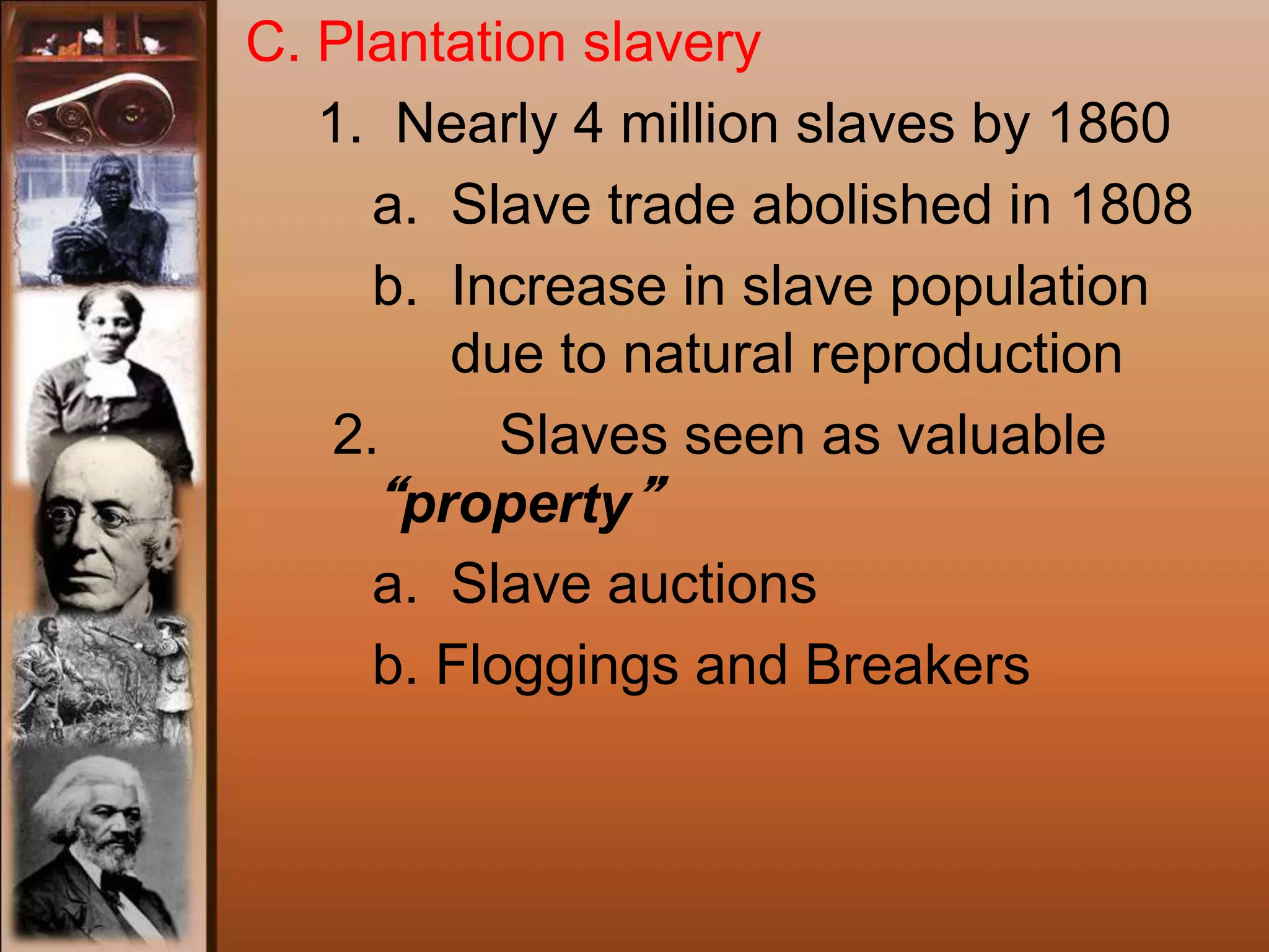 Slavery in antebellum america | PPTX