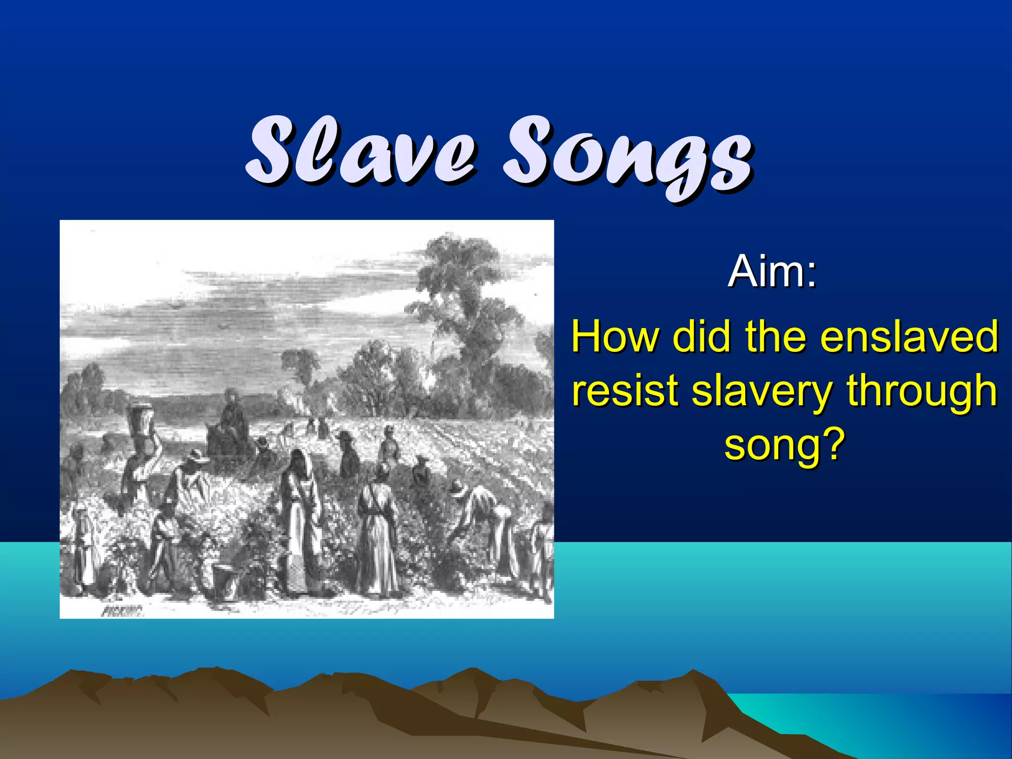 Slavery music | PPT