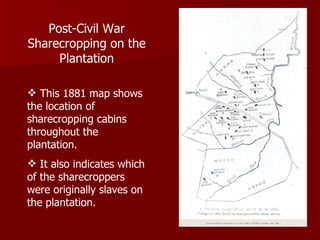 Slavery to Sharecropping: The Barrow Plantation Example | PPT