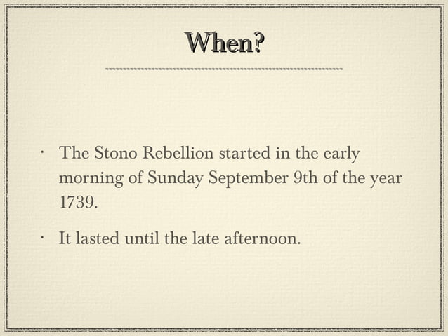 Slaves stono rebellion | PPT | Crime & Harmful Acts to Individuals ...