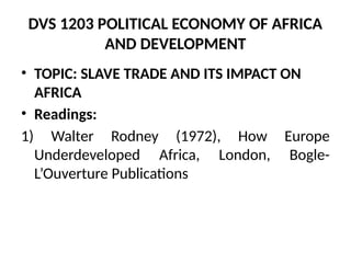 Pre colonial slave trade Slave Trade.pptx