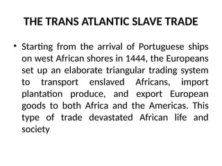 Pre colonial slave trade Slave Trade.pptx