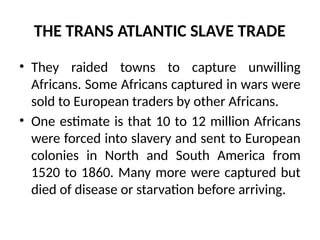 Pre colonial slave trade Slave Trade.pptx