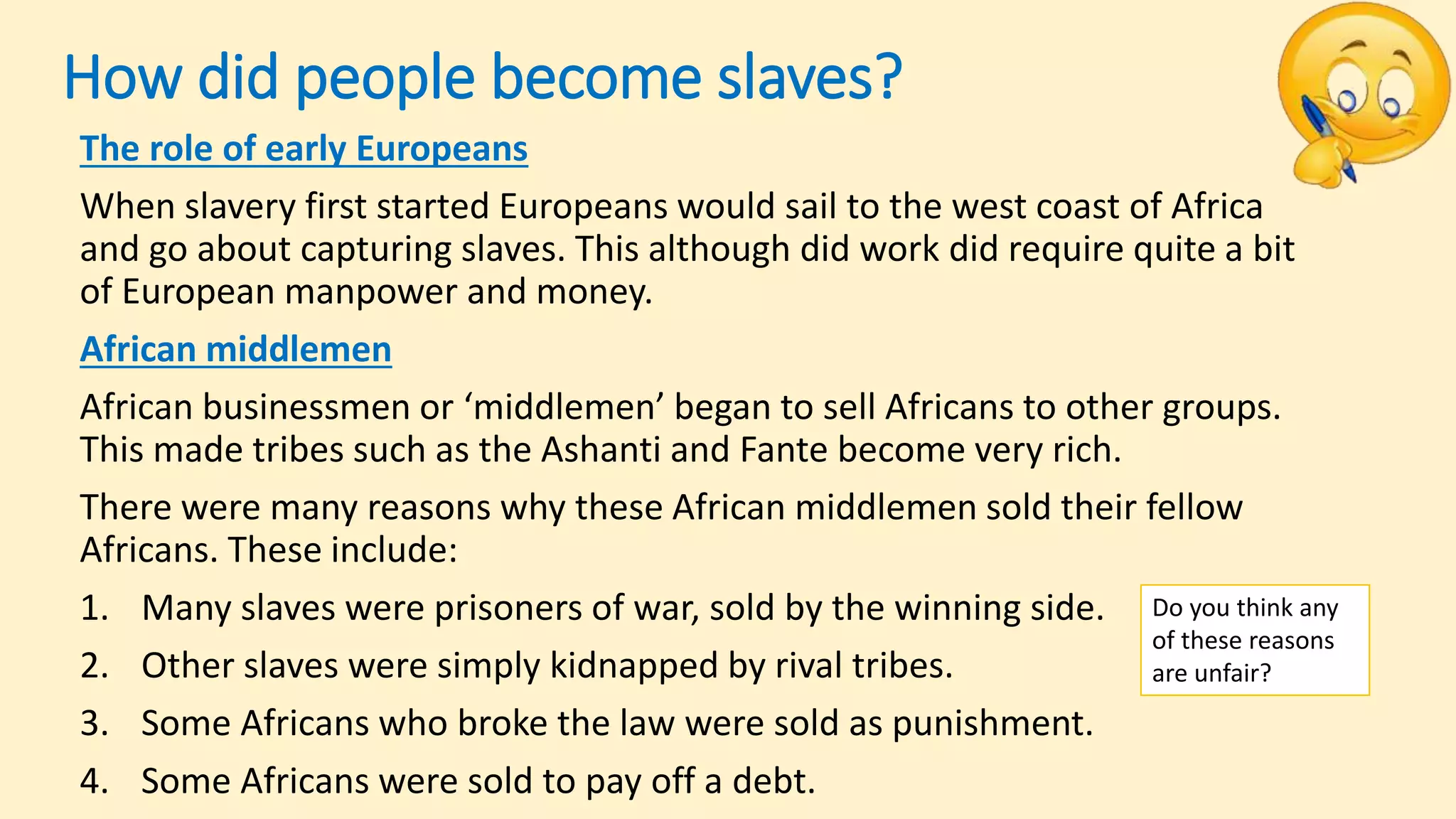 Slave trade 2 becoming a slave | PPT