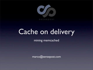 Cache on Delivery | PPT
